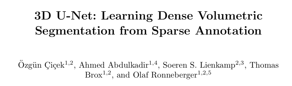 3D U-Net: Learning Dense Volumetric Segmentation from Sparse Annotation 从稀疏标注学习密集体分割 - 程序员大本营